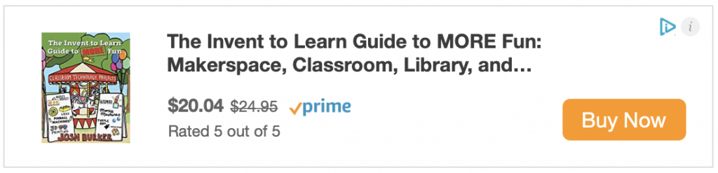 Our Favorite Material for Learning by Making – Invent To Learn